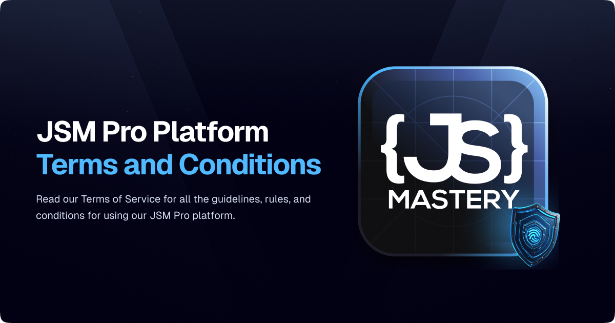 Terms of Service | JS Mastery Pro